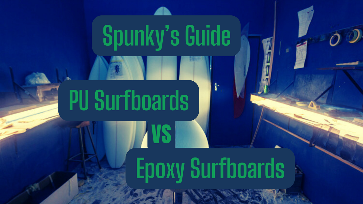 What's the difference between PU and Epoxy surfboards? – Spunkys Surf Shop LLC