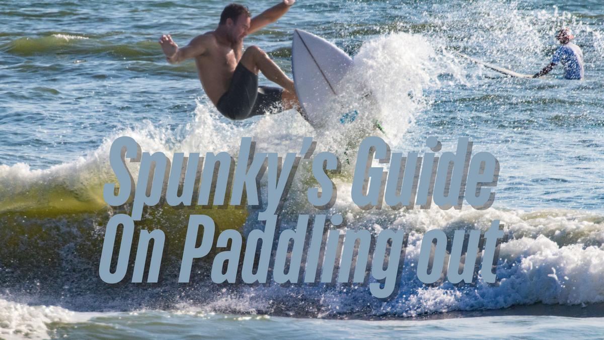 Mastering the Paddle Out: Essential Techniques for Surfers – Spunkys ...